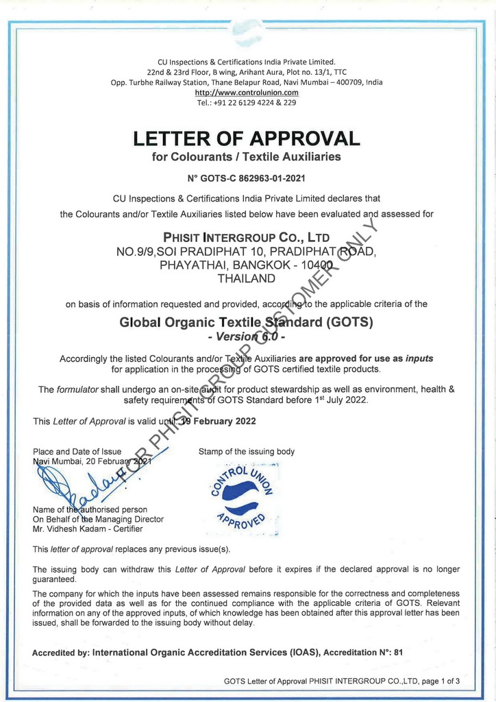 Phisit Intergroup Co.,Ltd. is approved by Global Organic Textile Standard (GOTS) : Version 6.0 ...
